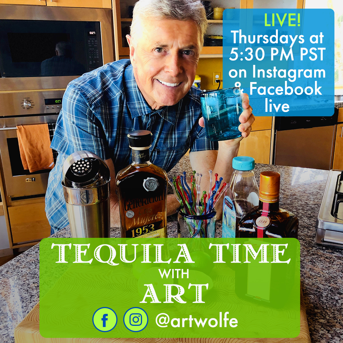 Tequila Time with Art - Live @ 5:30 PST - Recipe included! - Art Wolfe
